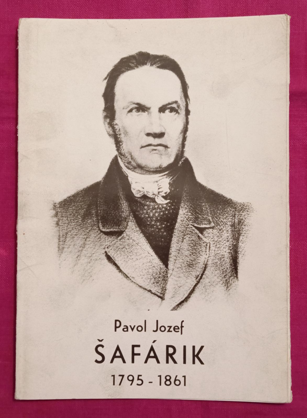 Pavel Jozef Šafarik 1795-1861. / 15 fotografija.