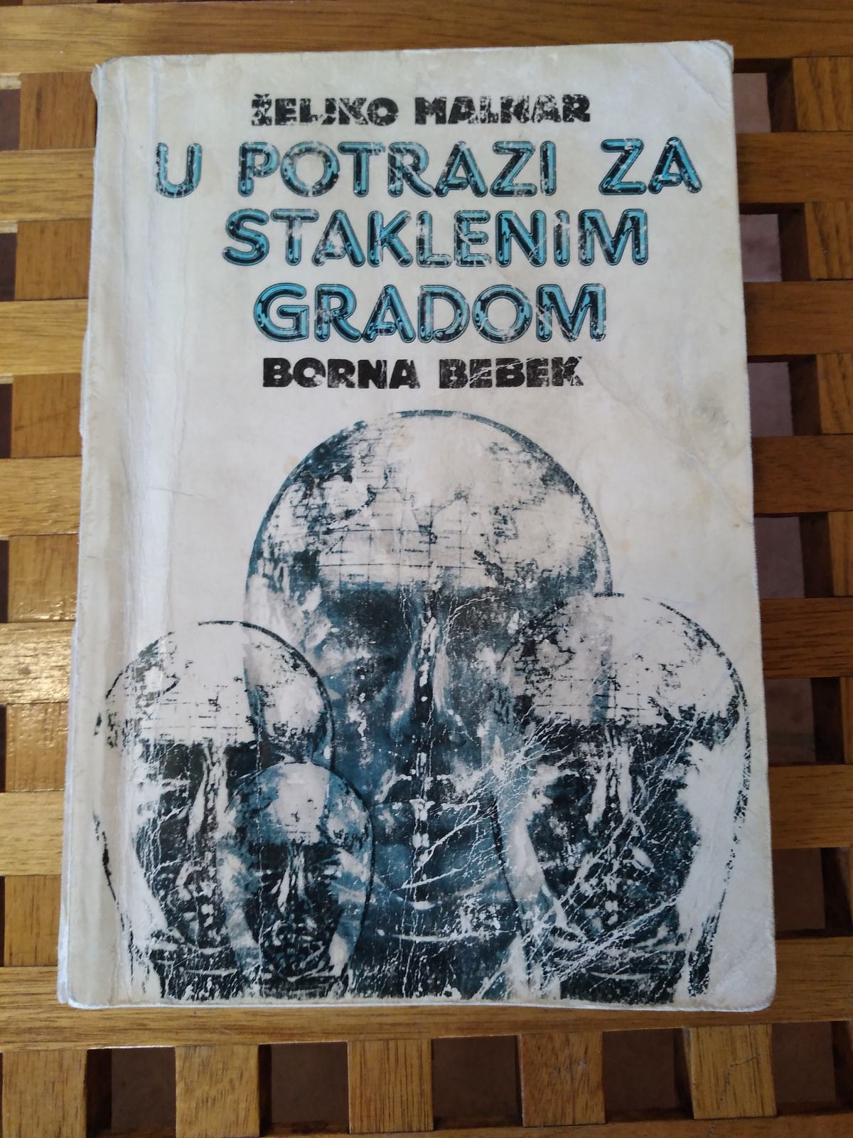 U potrazi za staklenim gradom - Željko Malnar Borna Bebek 1987