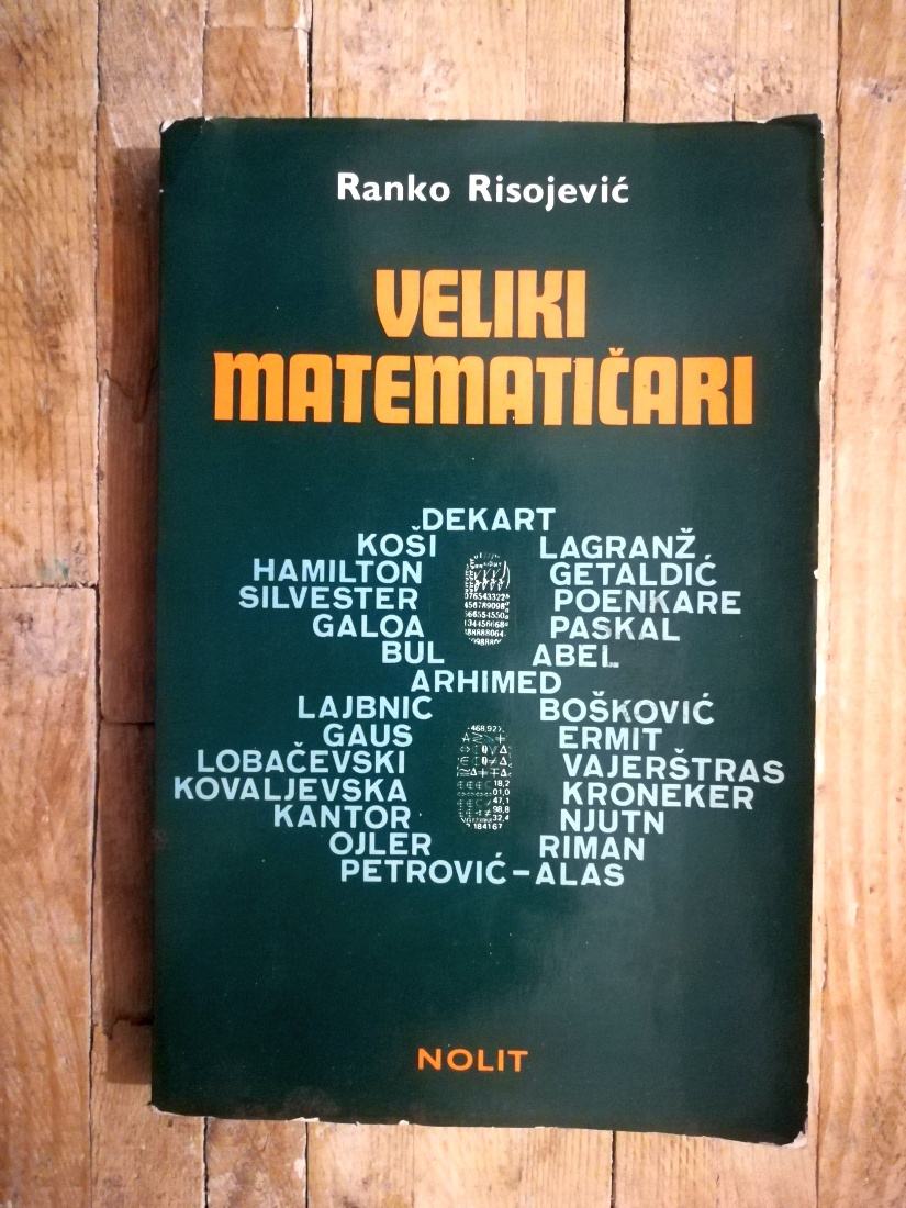Ranko Risojević - Veliki matematičari