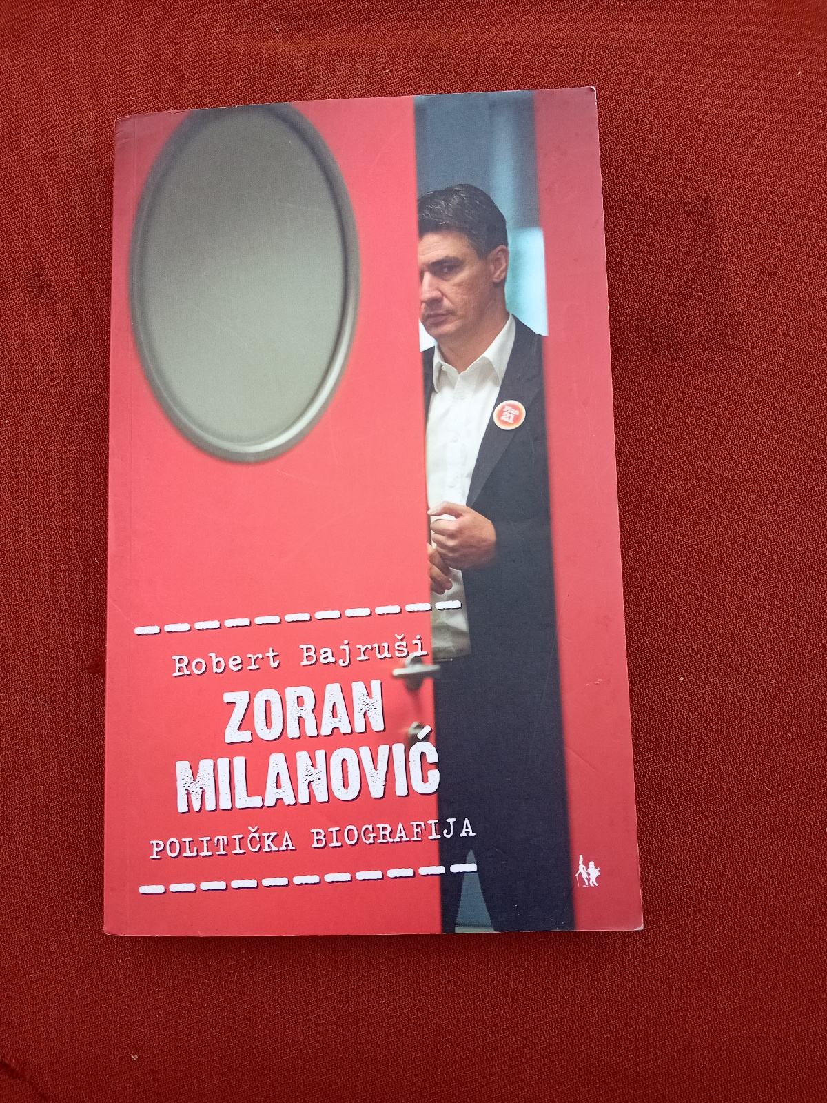 Robert Bajruši - Zoran Milanović: politička biografija