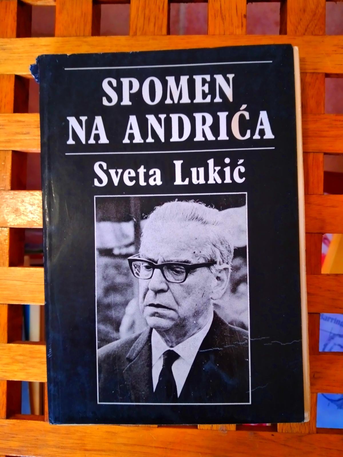 SPOMEN NA ANDRIĆA - Sveta LUKIĆ BEOGRAD 1986