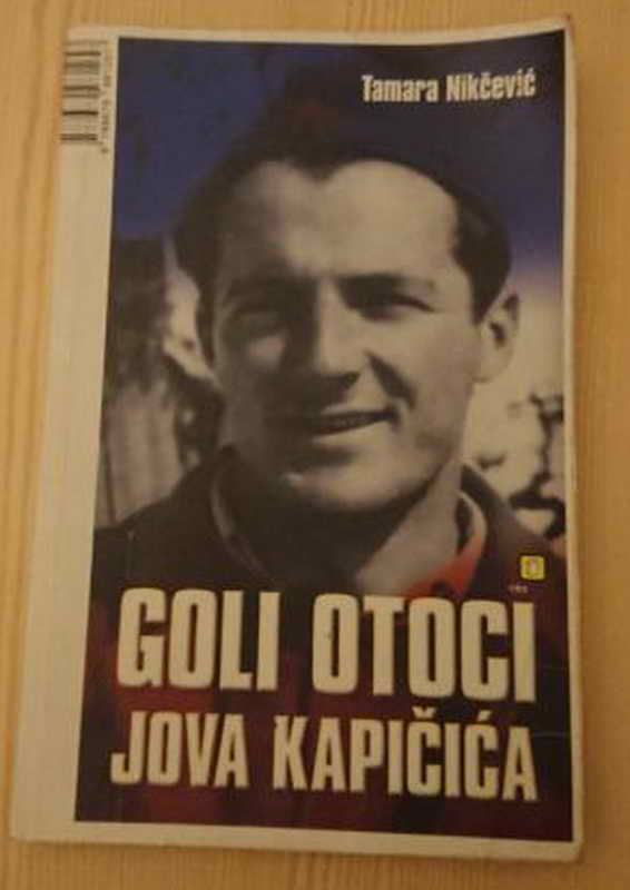 Tamara Nikčević: Goli otoci Jova Kapičića