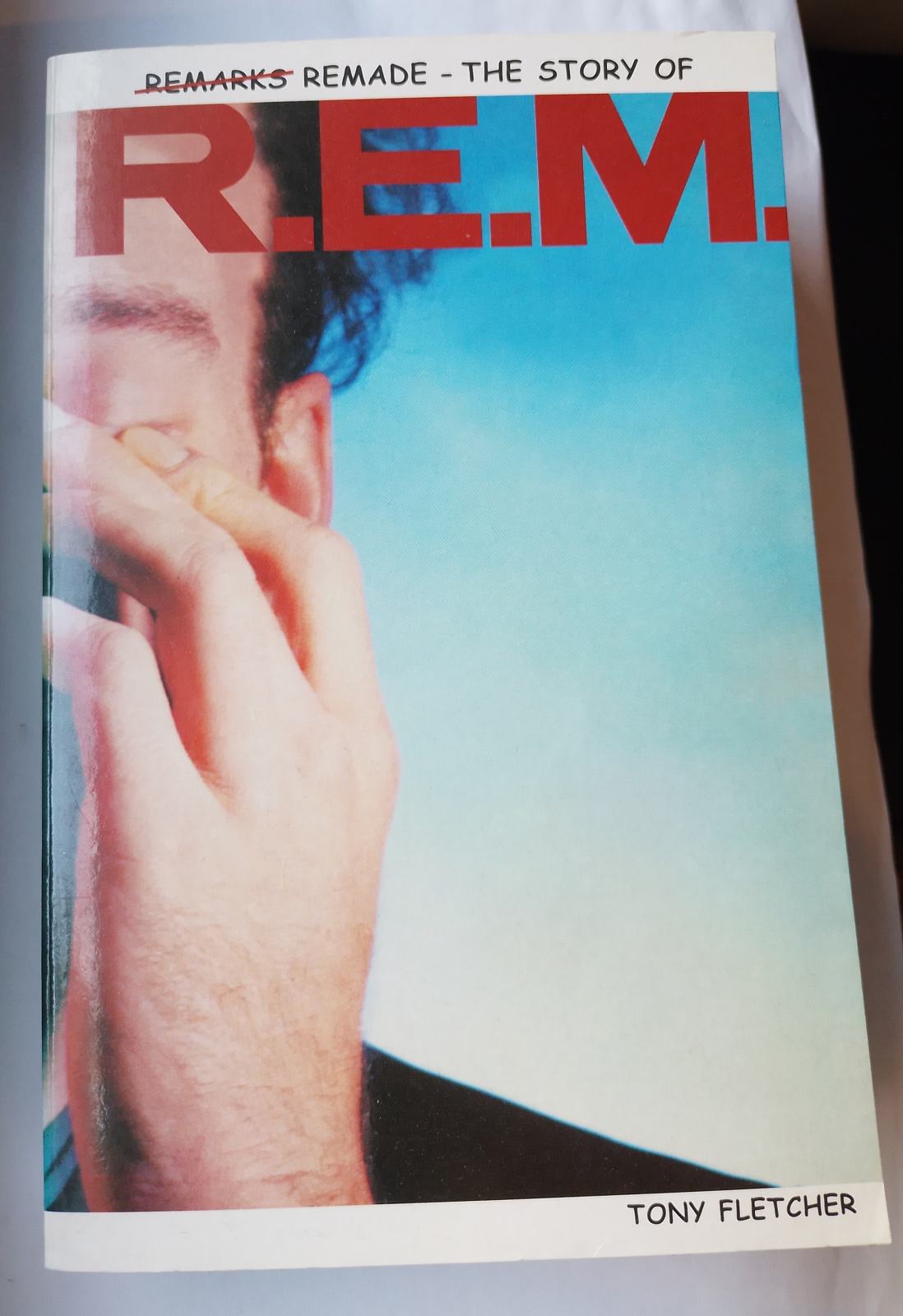 TONY FLETCHER, The story of R.E.M. knjiga
