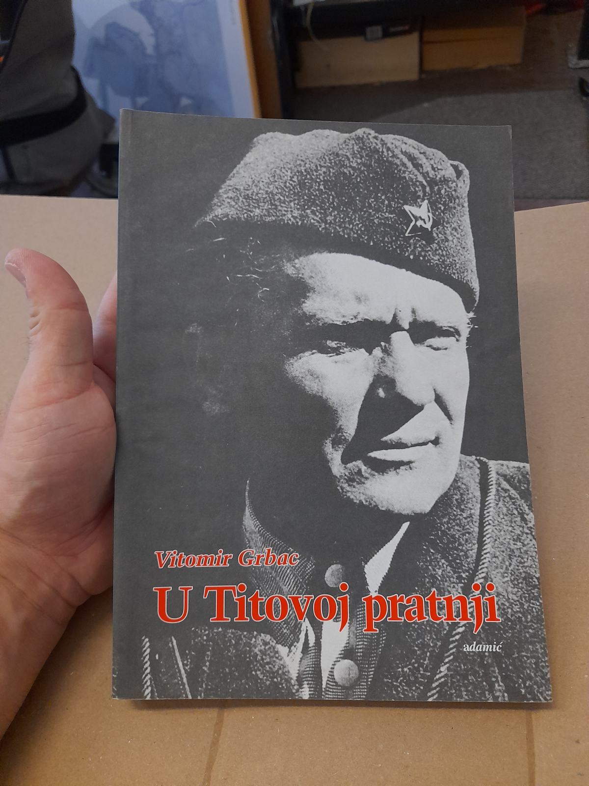 Vitomir Grbac-U Titovoj pratnji (2001.)