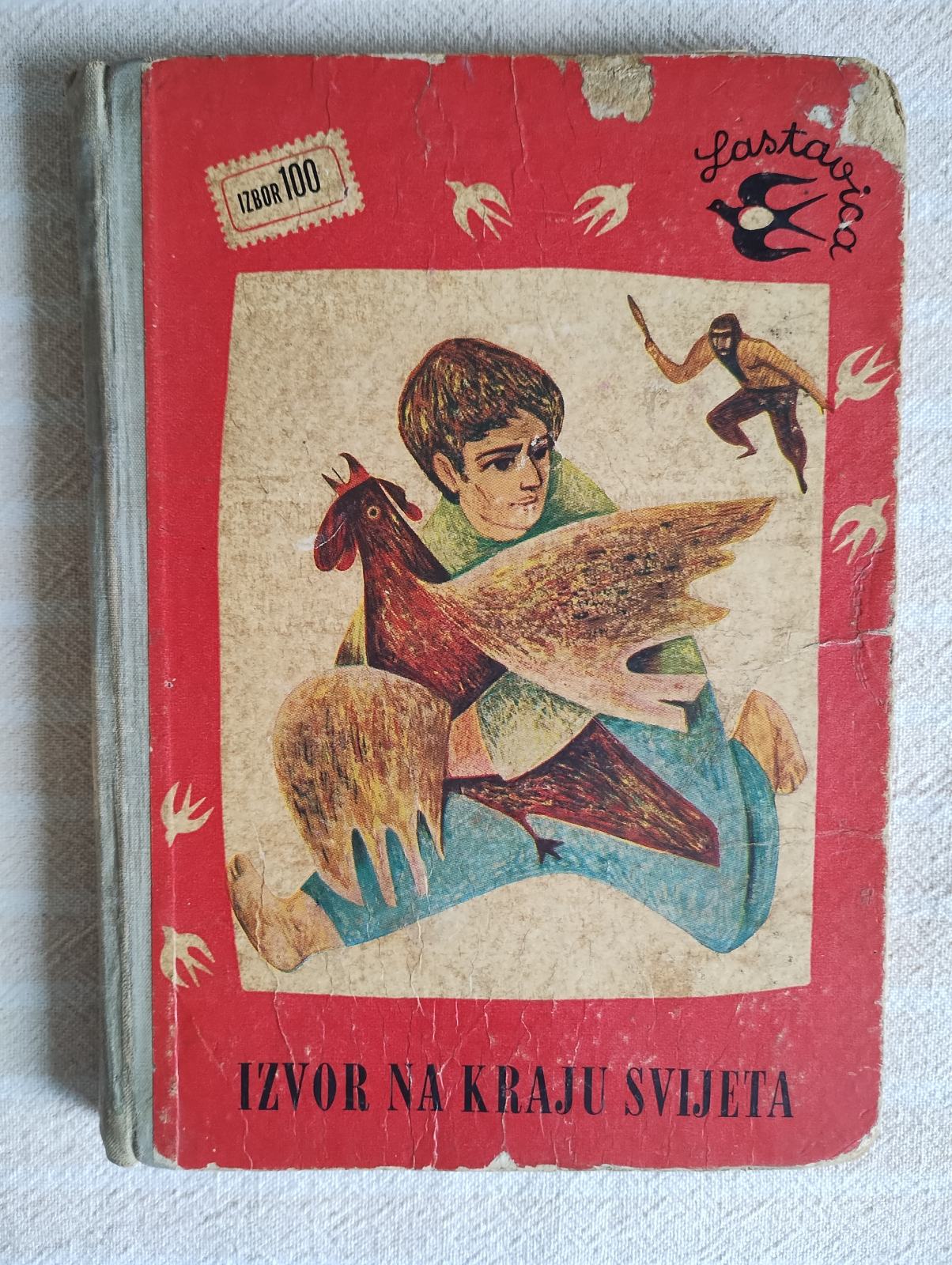 IZVOR NA KRAJU SVIJETA LASTAVICA 1964 ODABRANE NARODNE BAJKE ENGLESKE