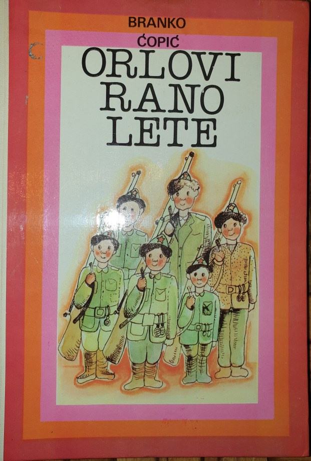 Branko Ćopić: Orlovi rano lete