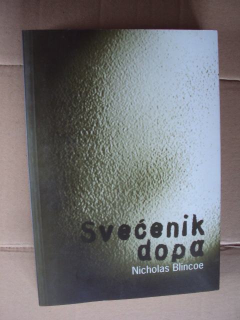 SVEĆENIK DOPA - Nicholas Blincoe