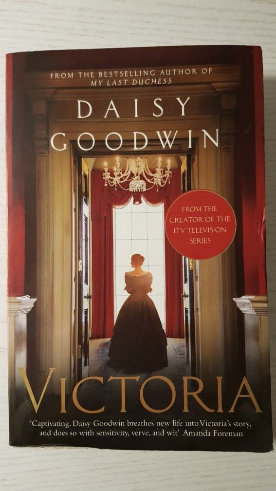 Victoria - Daisy Goodwin