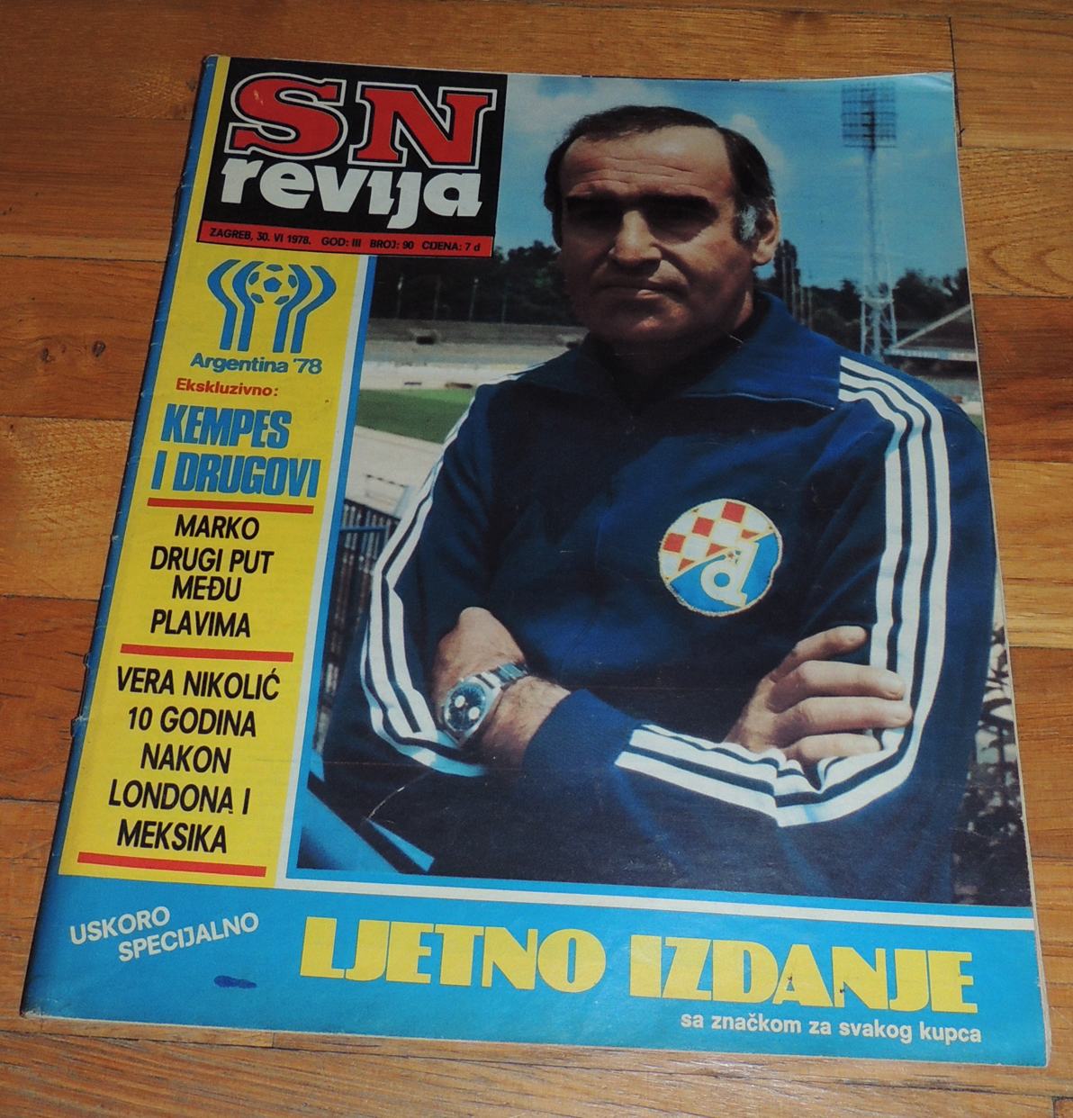 SN revija Vlatko Marković Argentina 78 Mostar Rožić ( Hajduk )