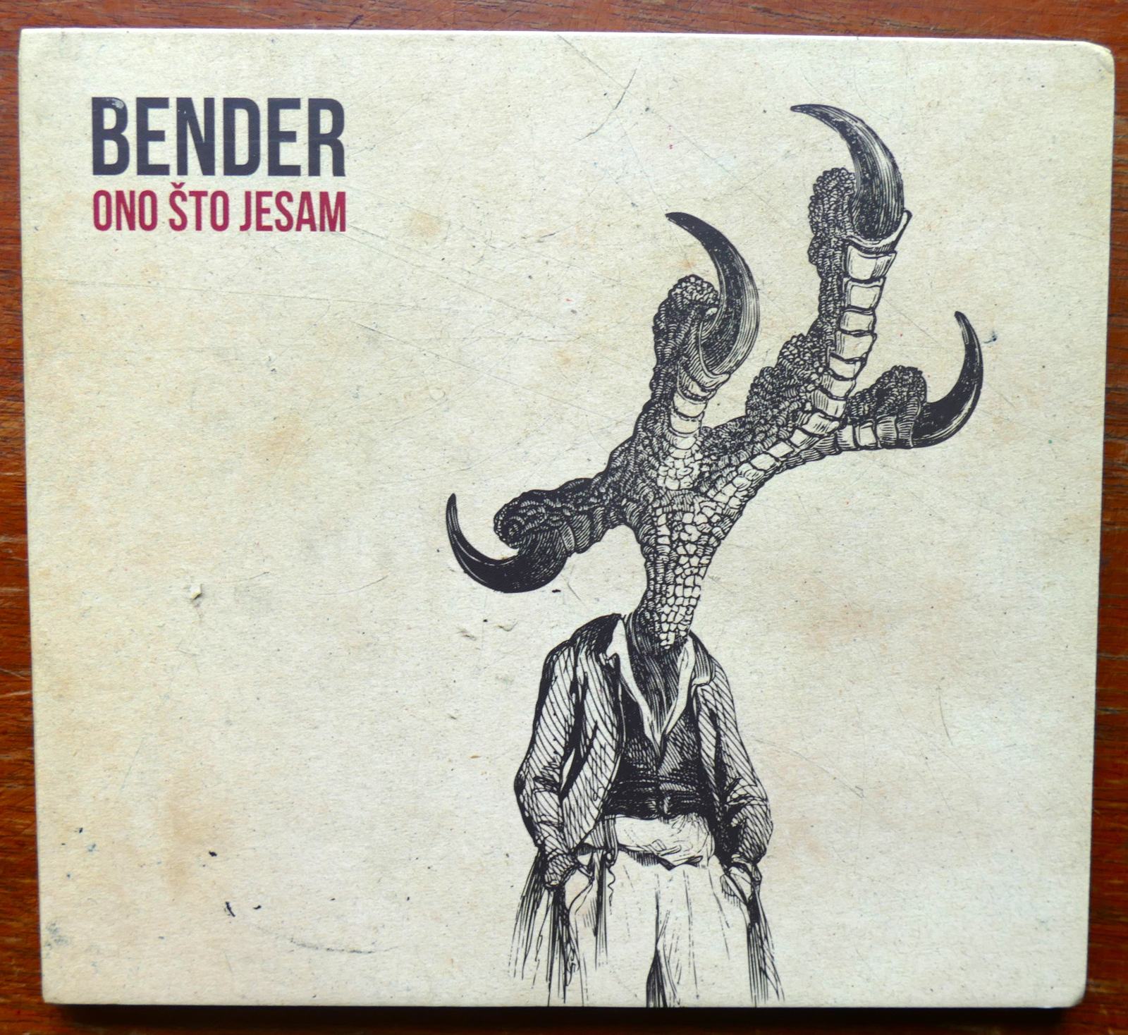 Bender: Ono što jesam
