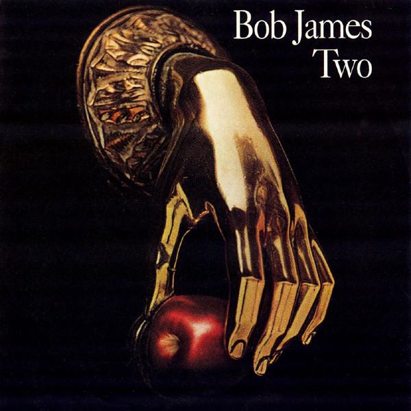 BOB JAMES – Two /KAO NOVO/