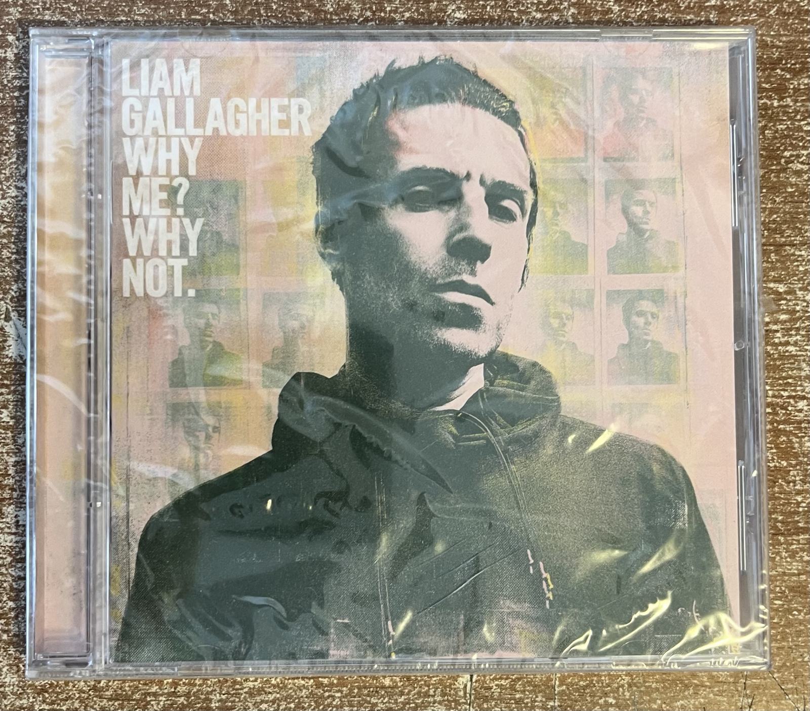 CD, LIAM GALLAGHER - WHY ME? WHY NOT.