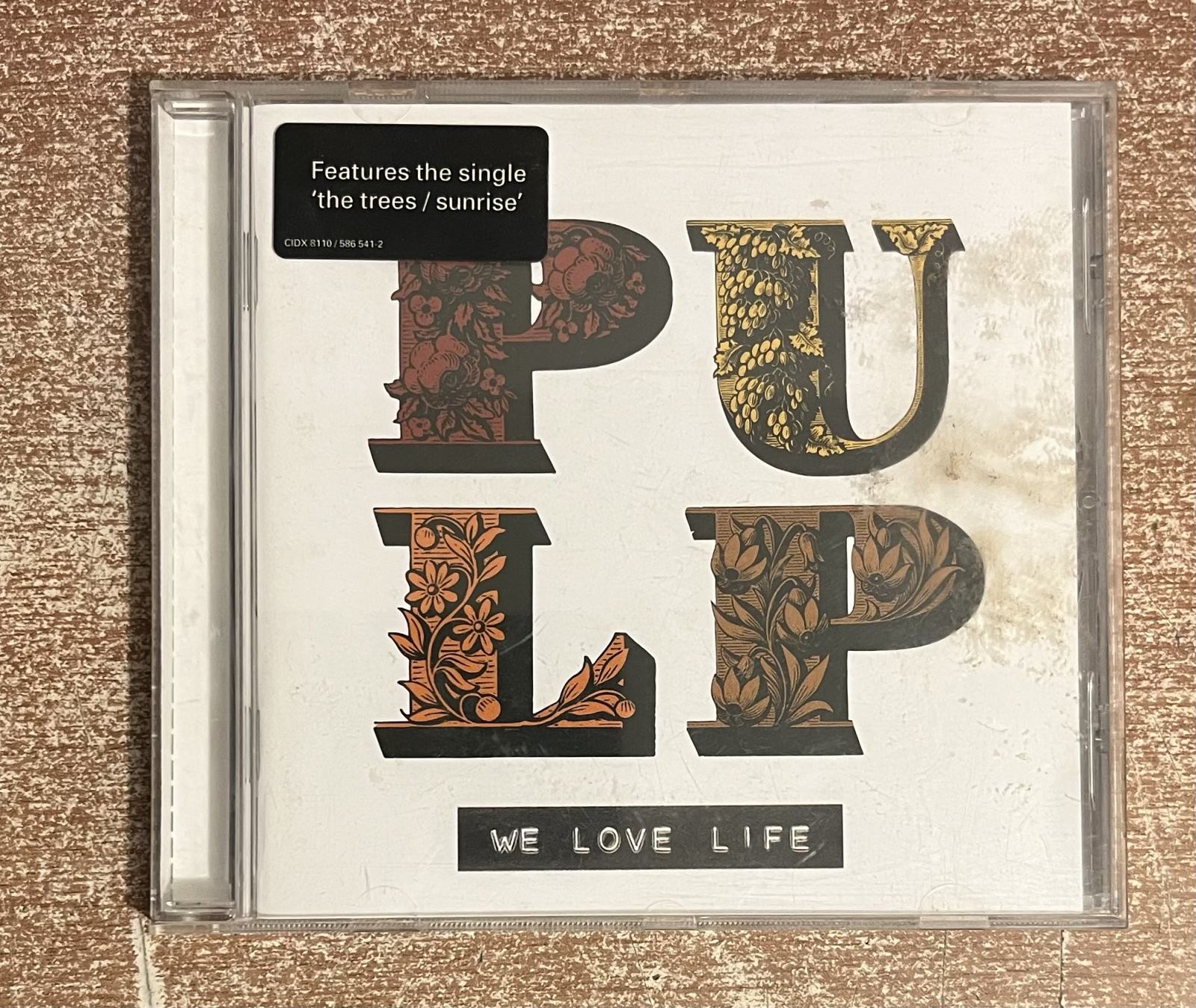 CD, PULP - WE LOVE LIFE