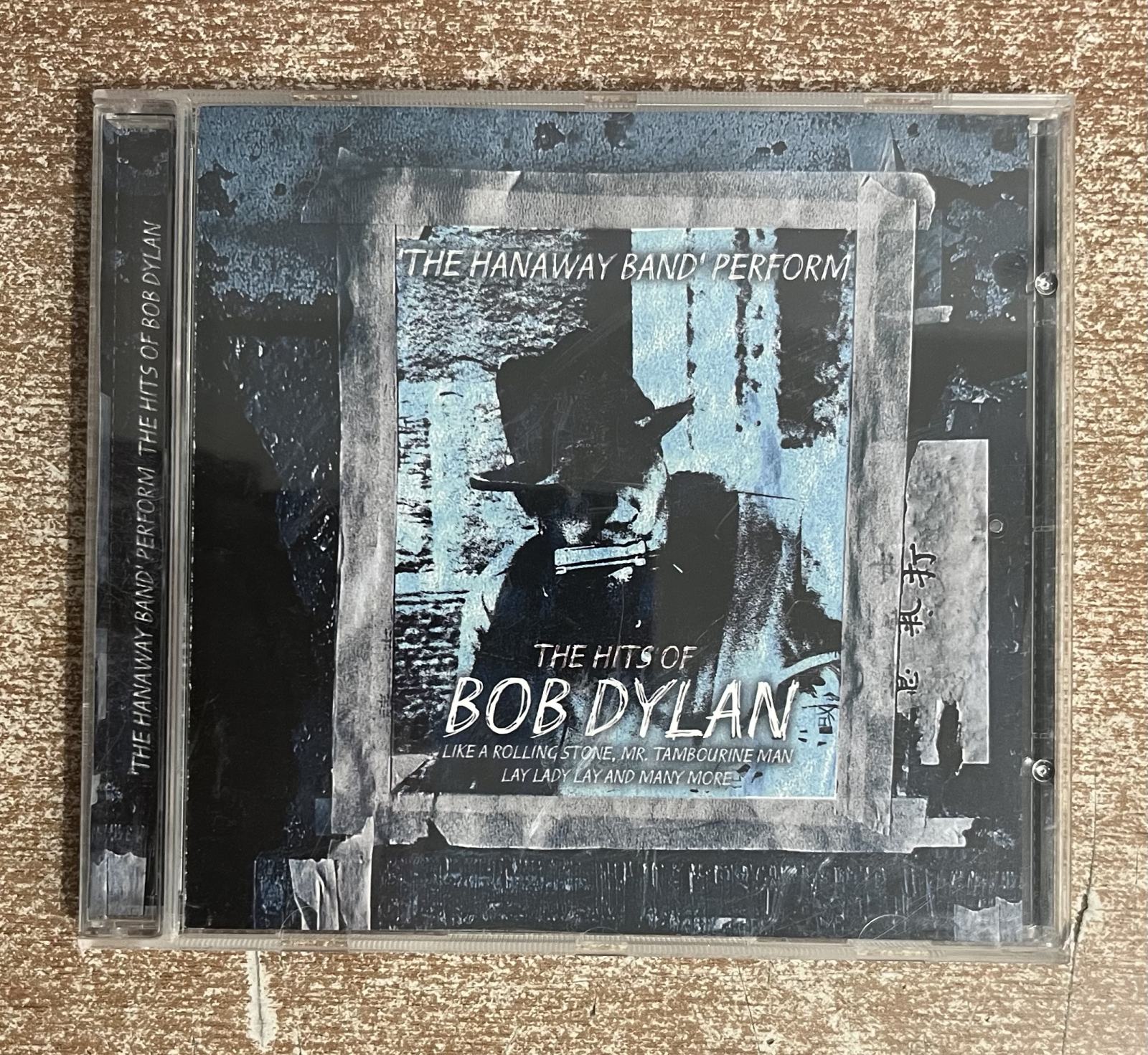 CD, THE HANAWAY BAND PERFORM - THE HITS OF BOB DYLAN