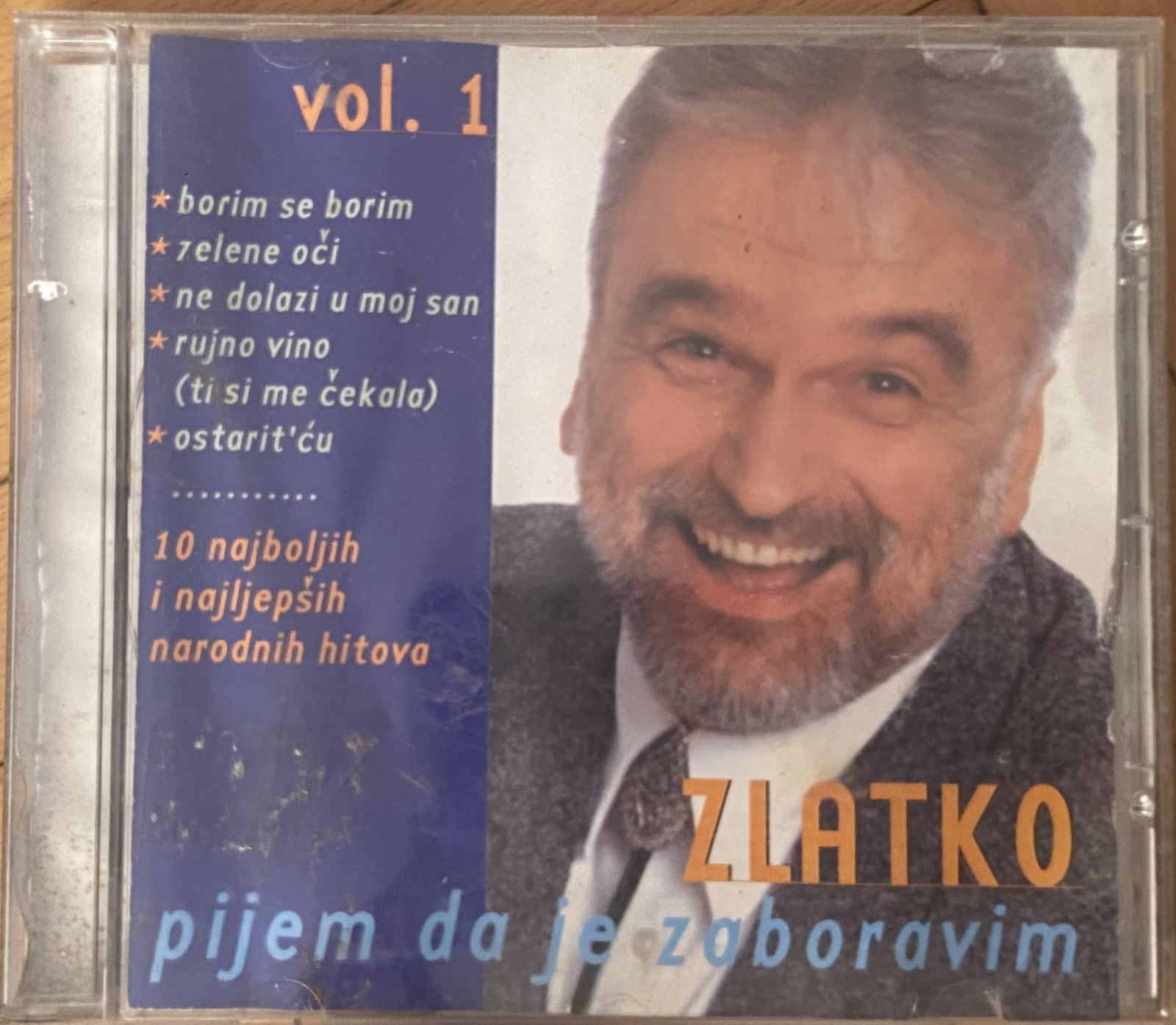 CD Zlatko Pejaković - Pijem da je zaboravim - najbolji narodni hitovi