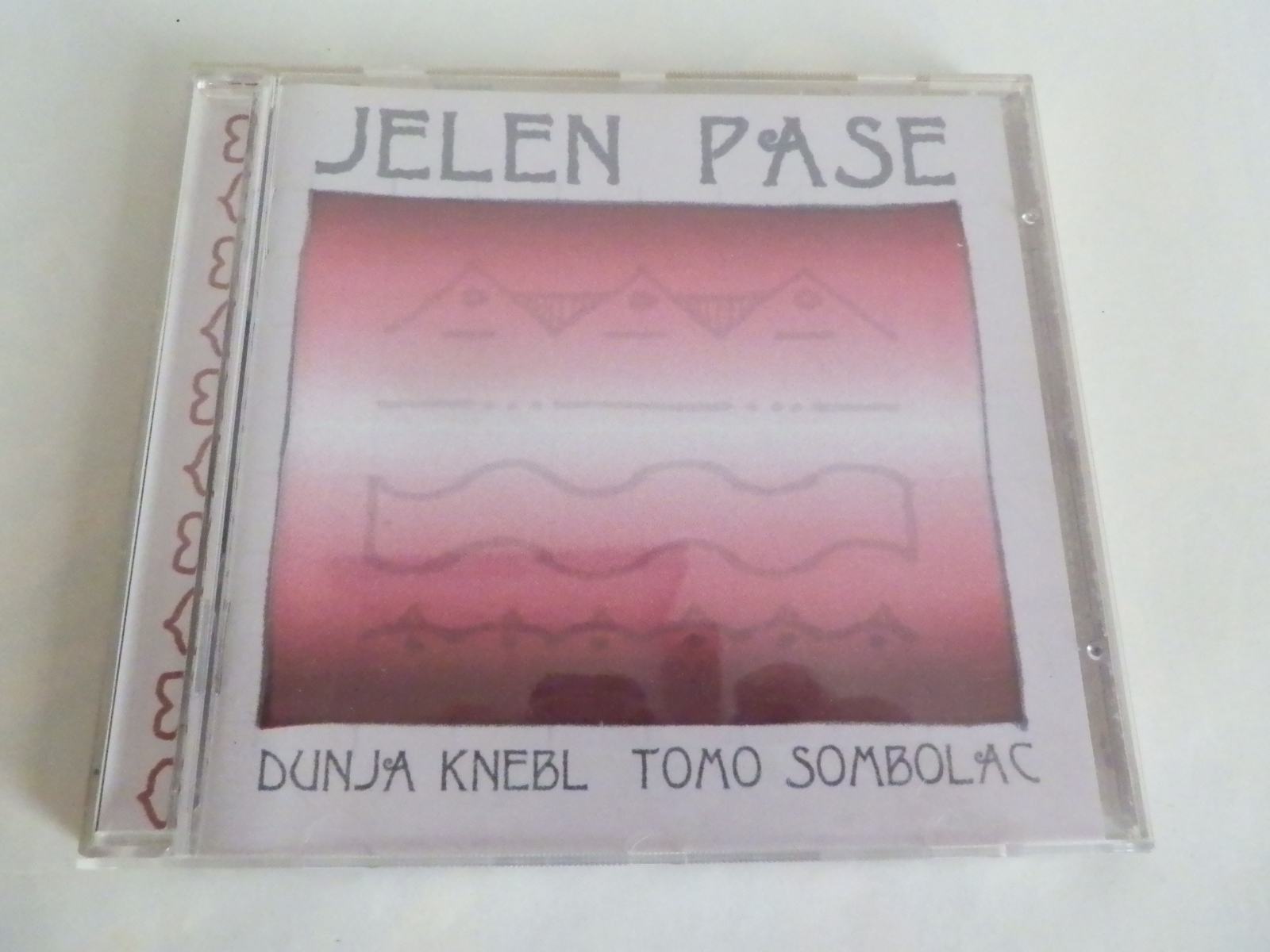 Dunja Knebl, Tomo Sombolac – Jelen Pase,....CD
