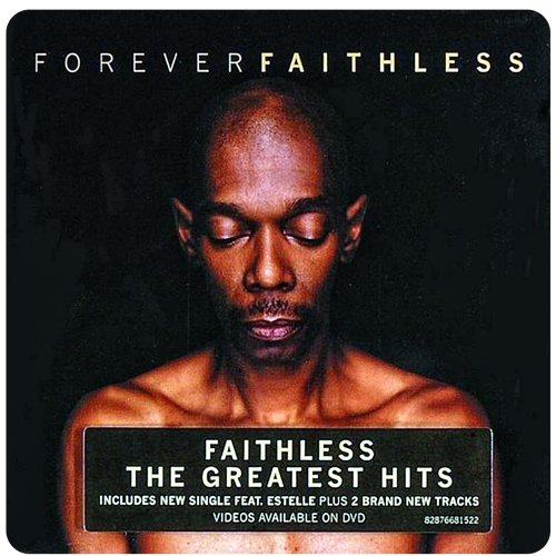 FOREVER FAITHLESS - THE GREATEST HITS