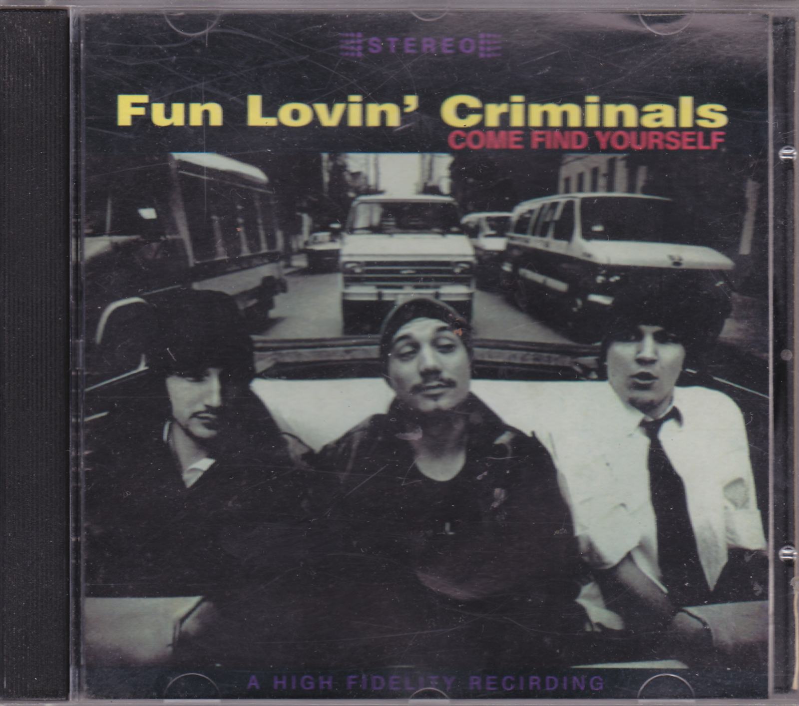 FUN LOVIN CRIMINALS – COME FIND YOURSELF