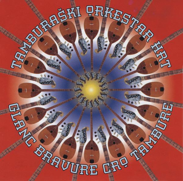 GLANC BRAVURE CRO TAMBURE - TAMBURAŠKI ORKESTAR HRT