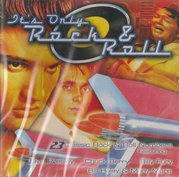 Its Only Rock & Roll 23 Classic Rock & Roll Numbers