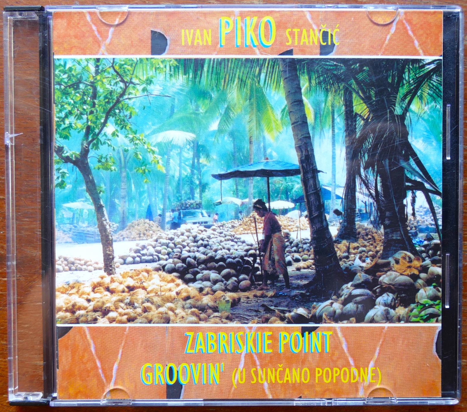 Ivan Piko Stančić: Zabriskie point