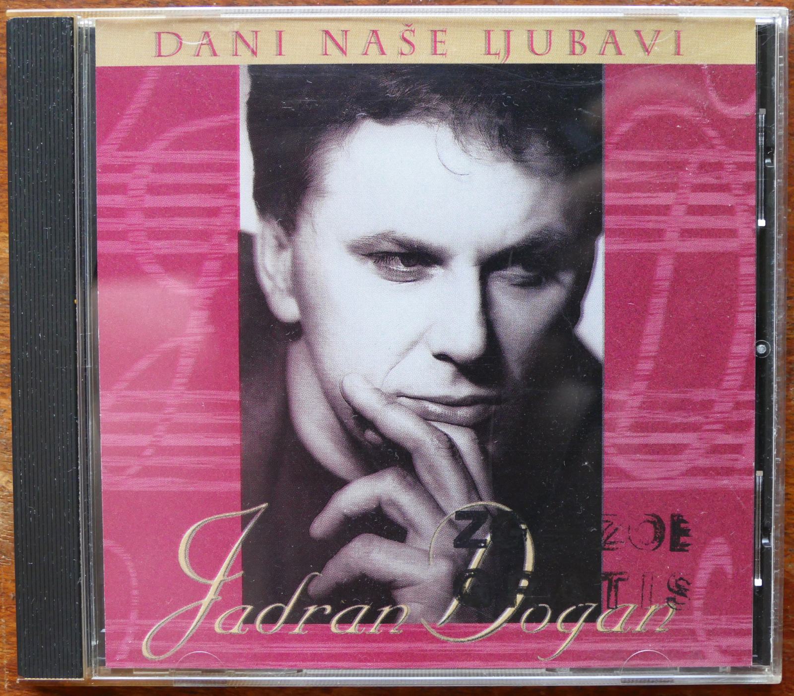 Jadran Dogan: Dani naše ljubavi