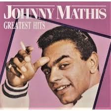 JOHNNY MATHIS - GREATEST HITS #SX5i