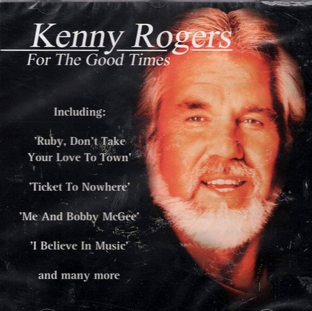 Kenny Rogers - For The Good Times #SX5i