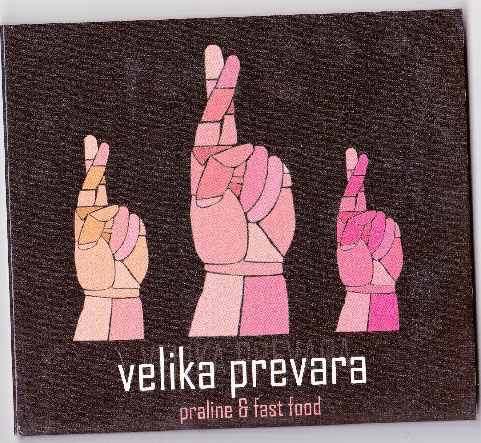 PRALINE & FAST FOOD: Velika prevara