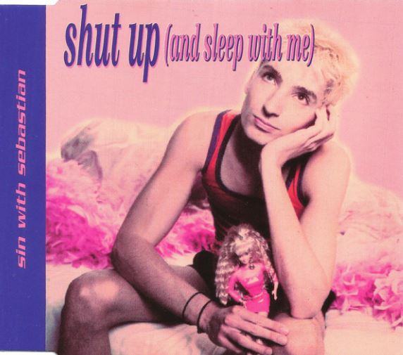 Sin With Sebastian - Shut Up (And Sleep With Me) - CD, Maxi-Single