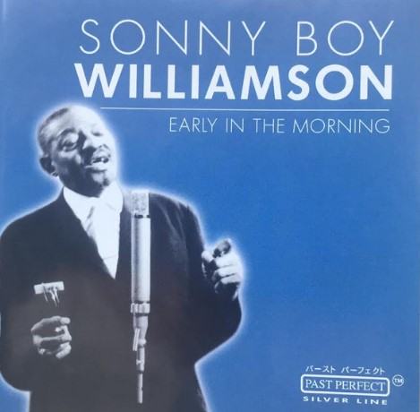 Sonny Boy Williamson - Early In The Morning - CD