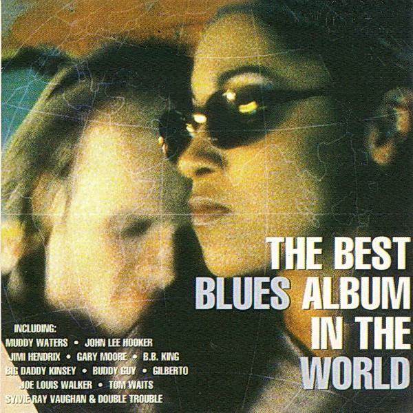 THE BEST BLUES ALBUM IN THE WORLD