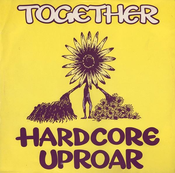 TOGETHER - HARDCORE UPROAR SINGLECD