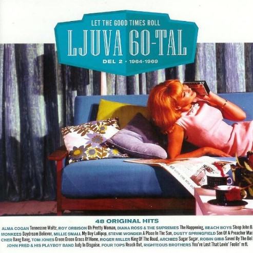 Various - Ljuva 60-Tal Del 2 - 1964-1969 - Let The Good Time.. - 2 CD