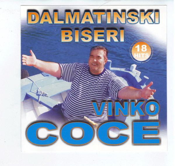 VINKO COCE - DALMATINSKI BISERI - 18HITS