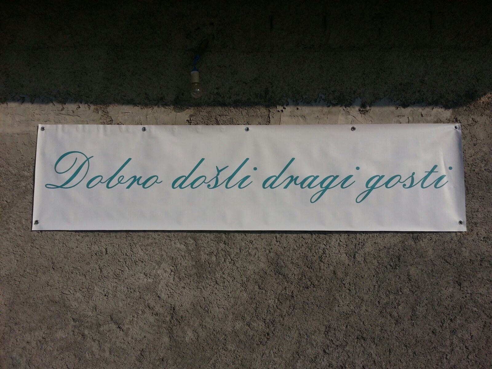 Natpis Dobro došli dragi gosti