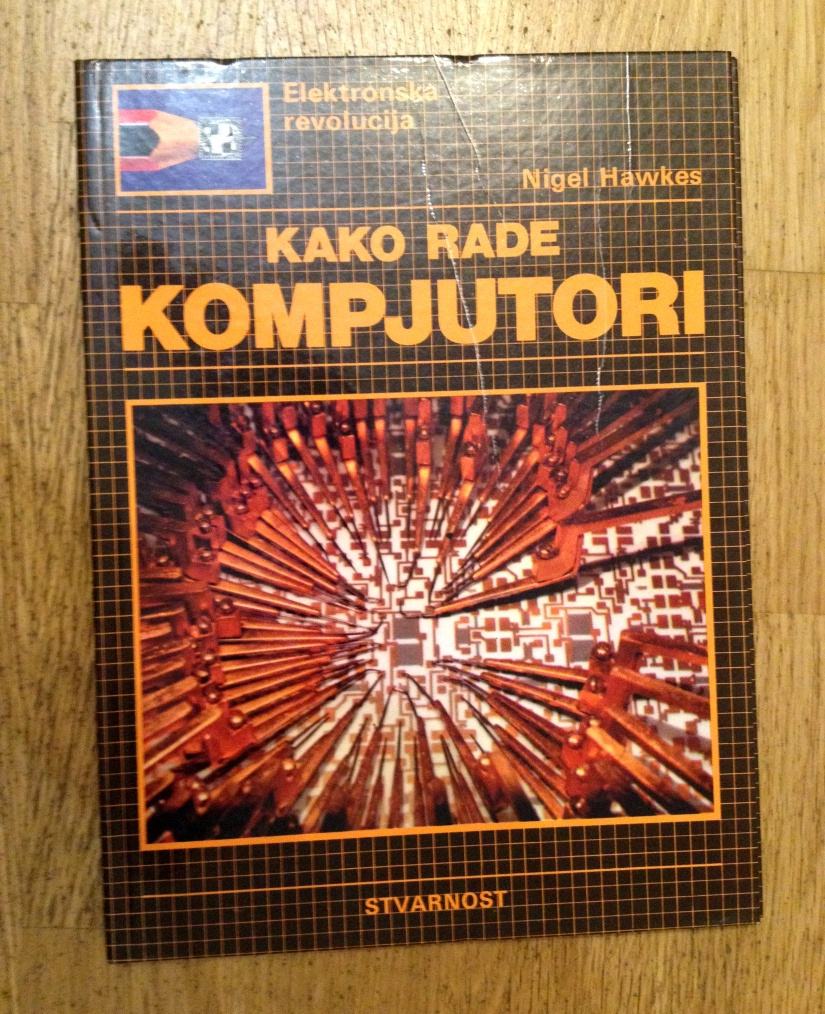 Nigel Hawkes - Kako rade kompjutori