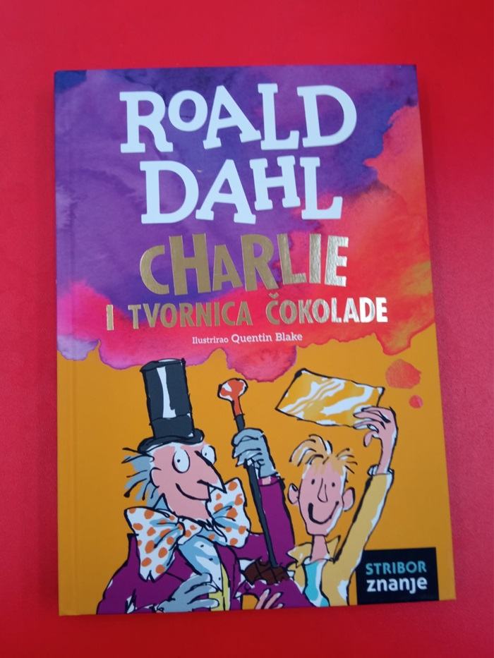 Roald Dahl - Charlie i tvornica čokolade