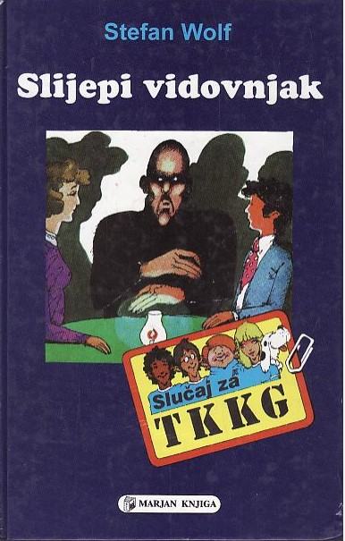 Stefan Wolf: Slučaj za TKKG- Slijepi vidovnjak