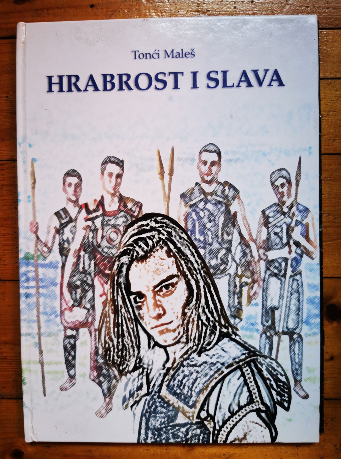 Tonći Maleš : Hrabrost i slava