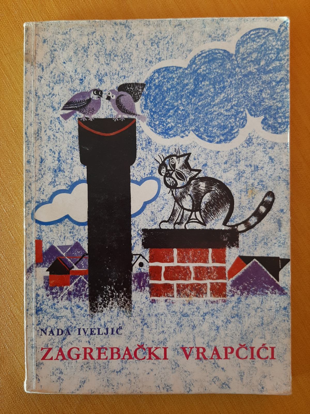 Zagrebački vrapčići - Nada Iveljić, knjiga s posvetom autora