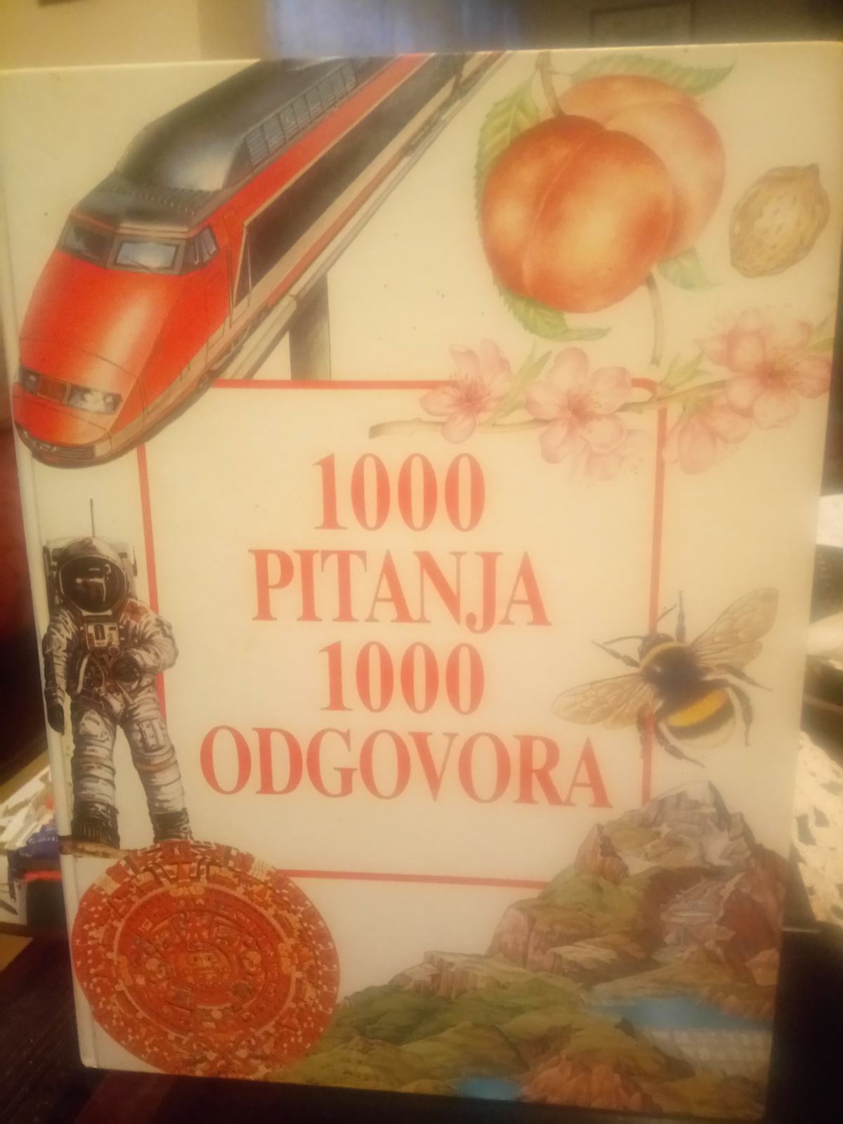 1000 pitanja 1000 odgovora,dječja enciklopedija