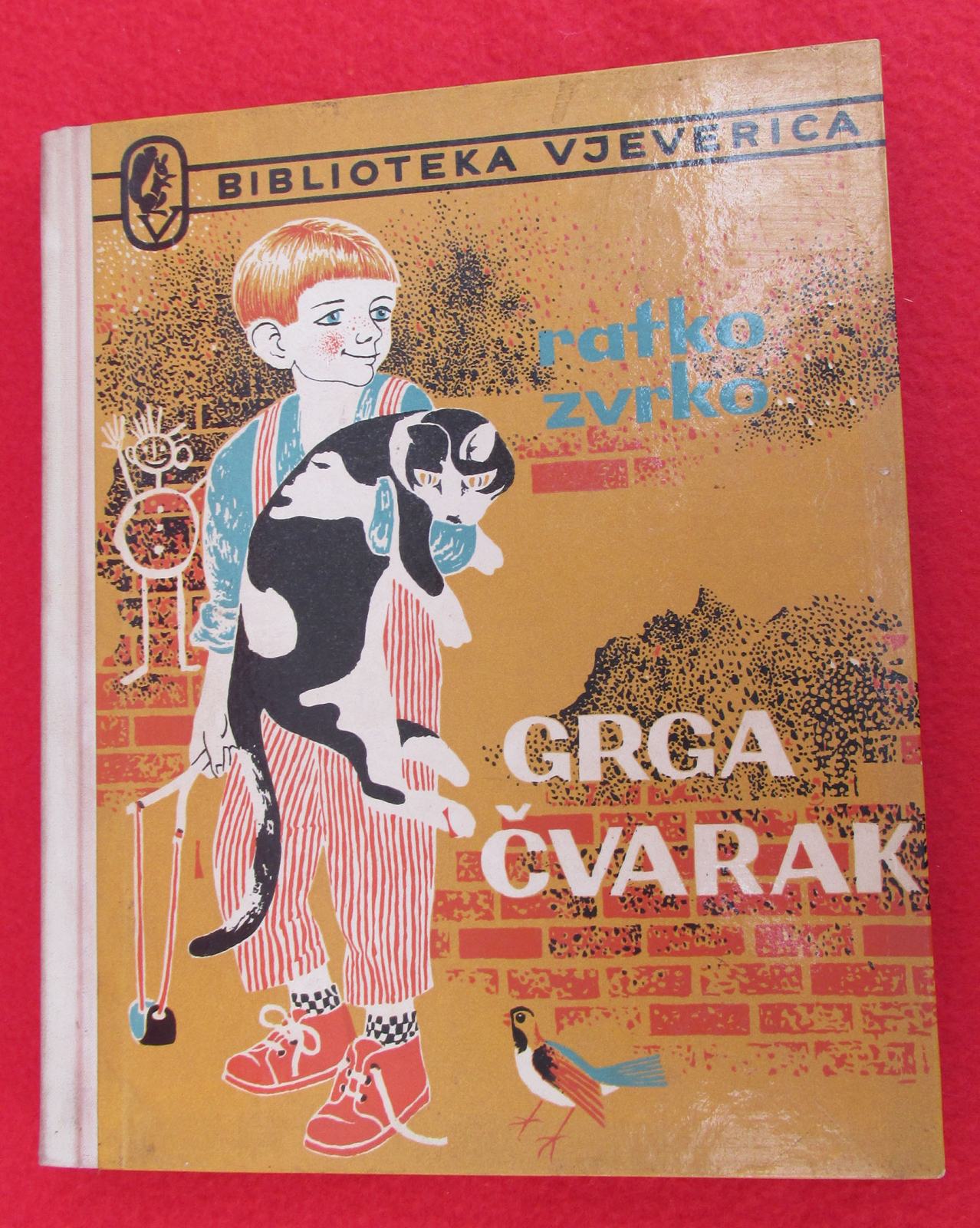 RATKO ZVRKO - GRGA ČVARAK, Zagreb 1972.g.