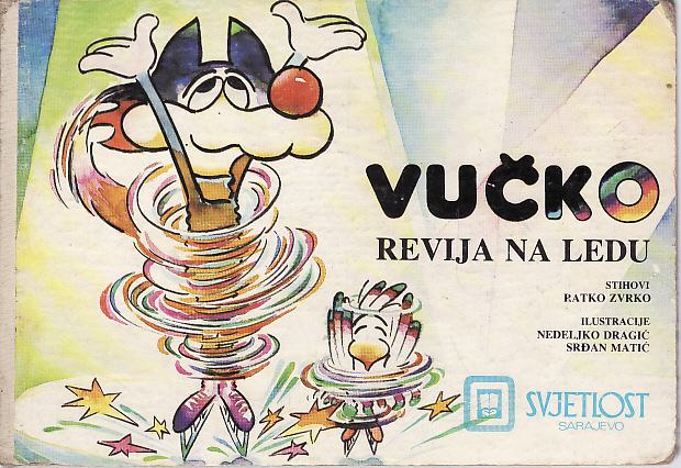 Slikovnica VUČKO - REVIJA NA LEDU , ZOI SARAJEVO 1984.