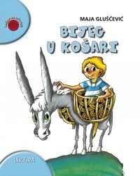 BIJEG U KOŠARI, Maja Gluščević