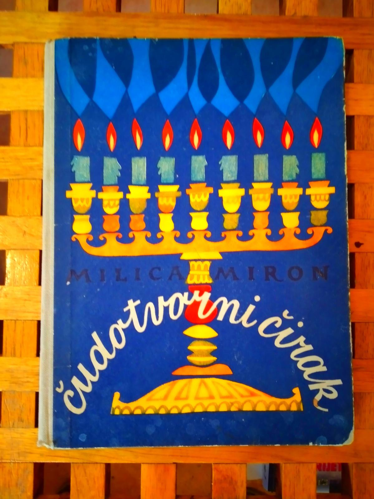 ČUDNOVATI ČIRAK BAJKA U PET ČINOVA MILICA MIRON SARAJEVO 1957