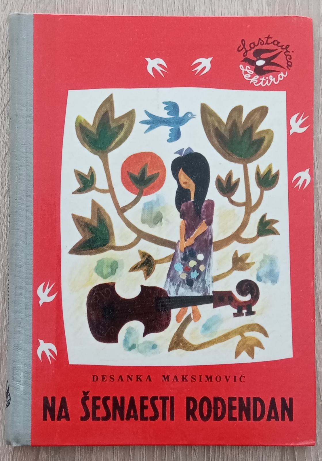 Desanka Maksimović: Na šesnaesti rođendan