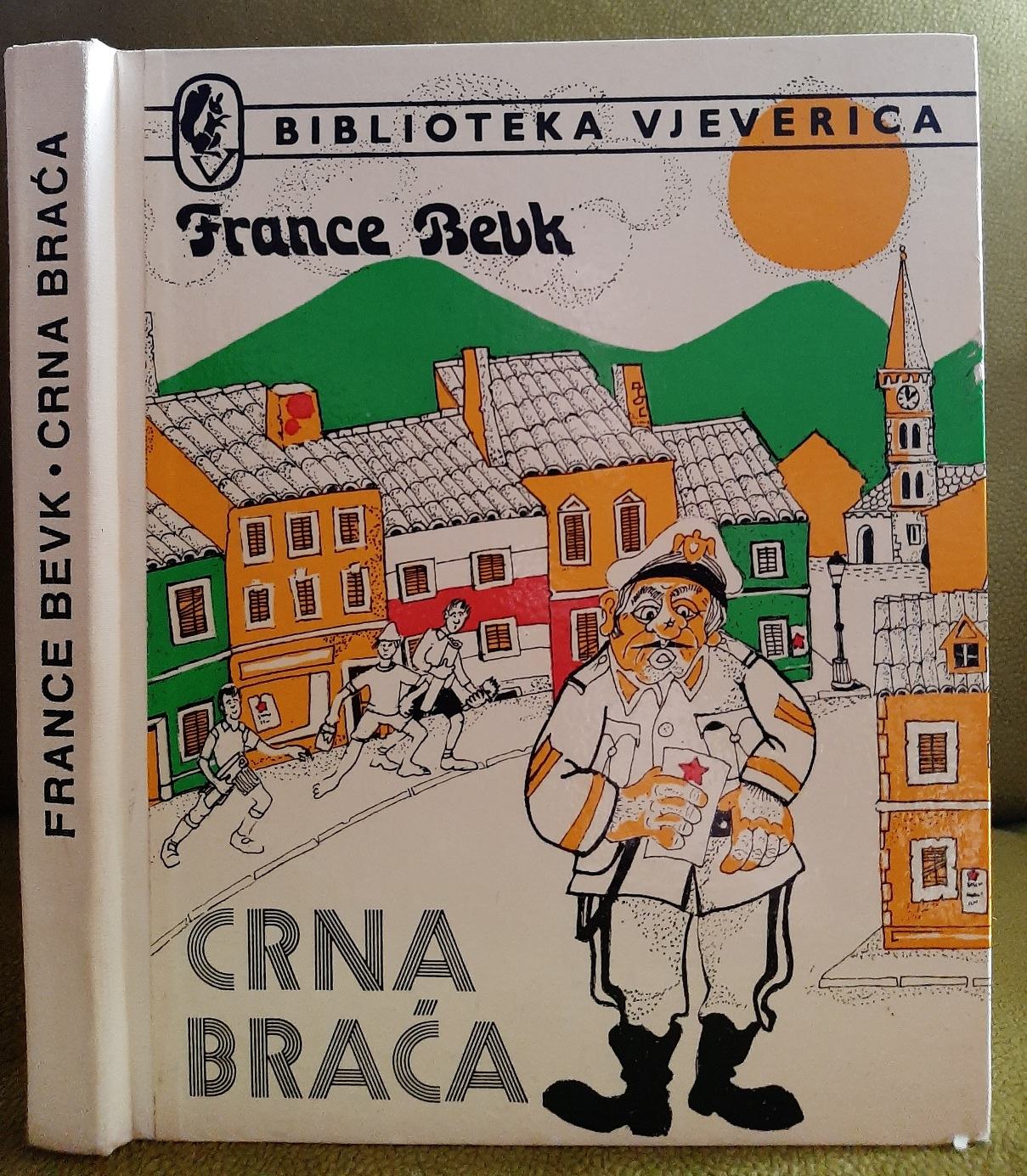 France Bevk - Crna braća/ Učiteljica Breda, 1981 Vjeverica