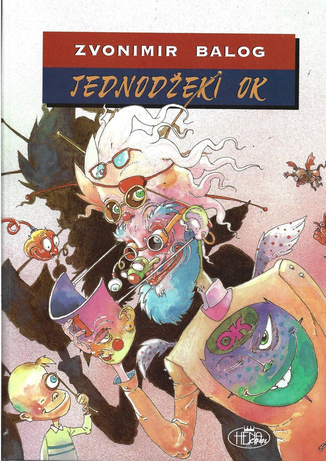 JEDNODŽEKI OK - Zvonimir Balog
