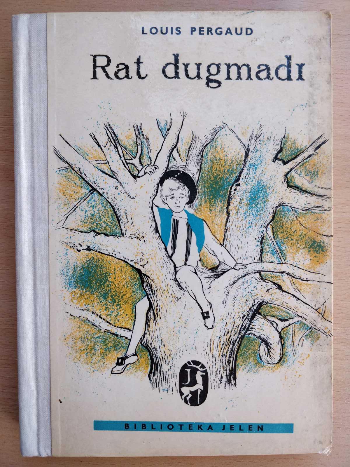 Louis Pergaud - Rat dugmadi